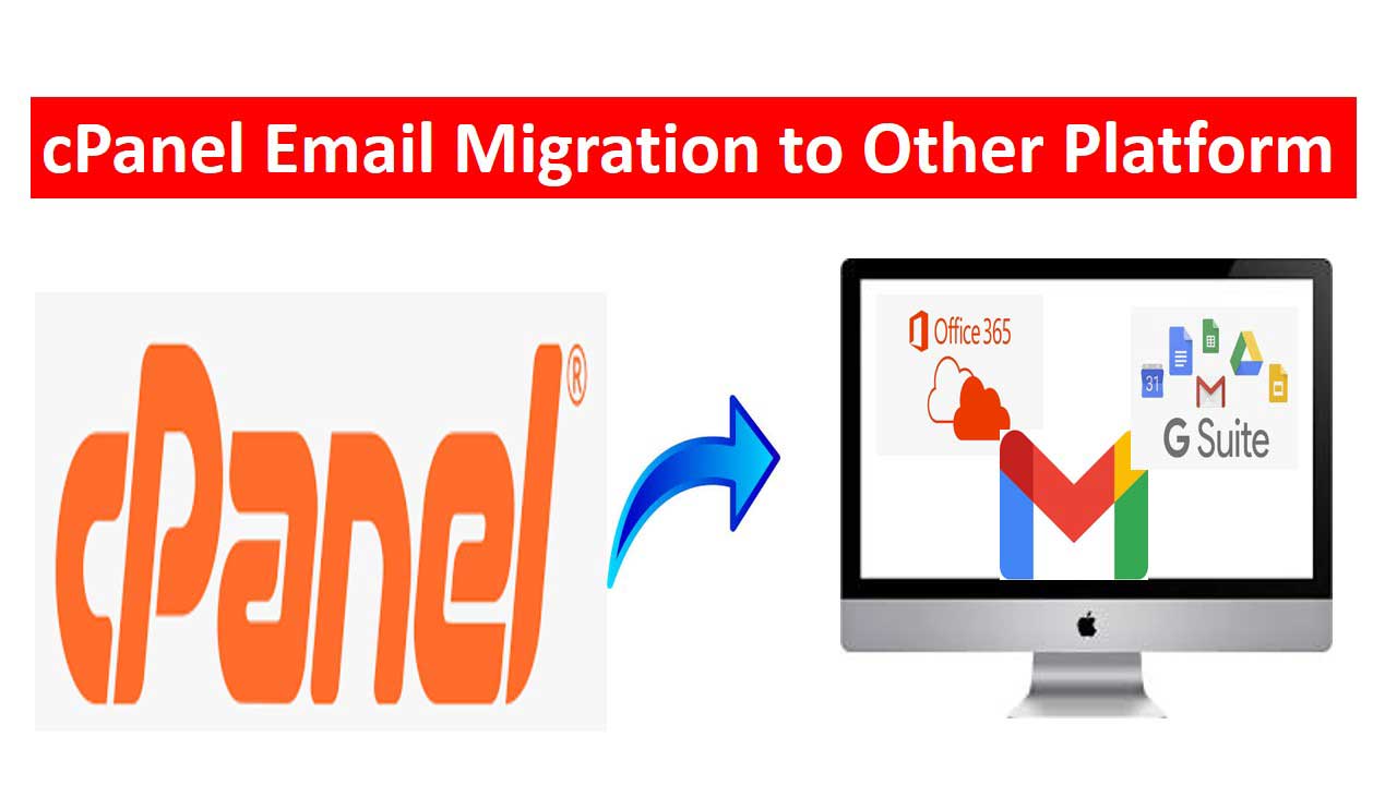 CPanel Email Migration To Other Platform How To Transfer